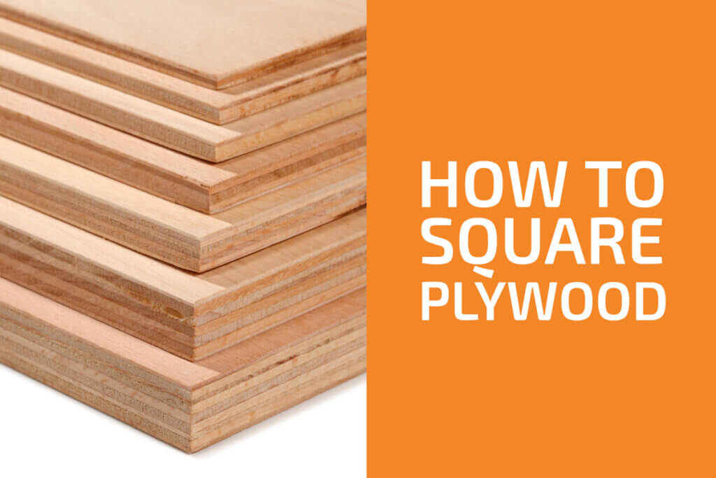 How To Square A Piece Of Plywood Handyman s World