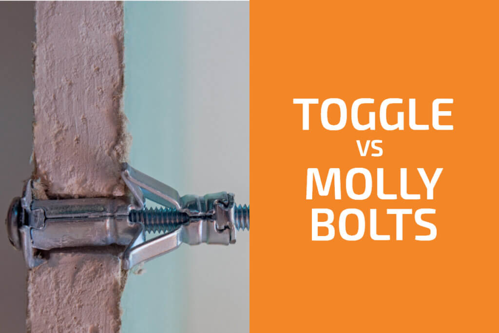 Toggle Bolt Vs Molly Bolt Which To Choose Handyman s World