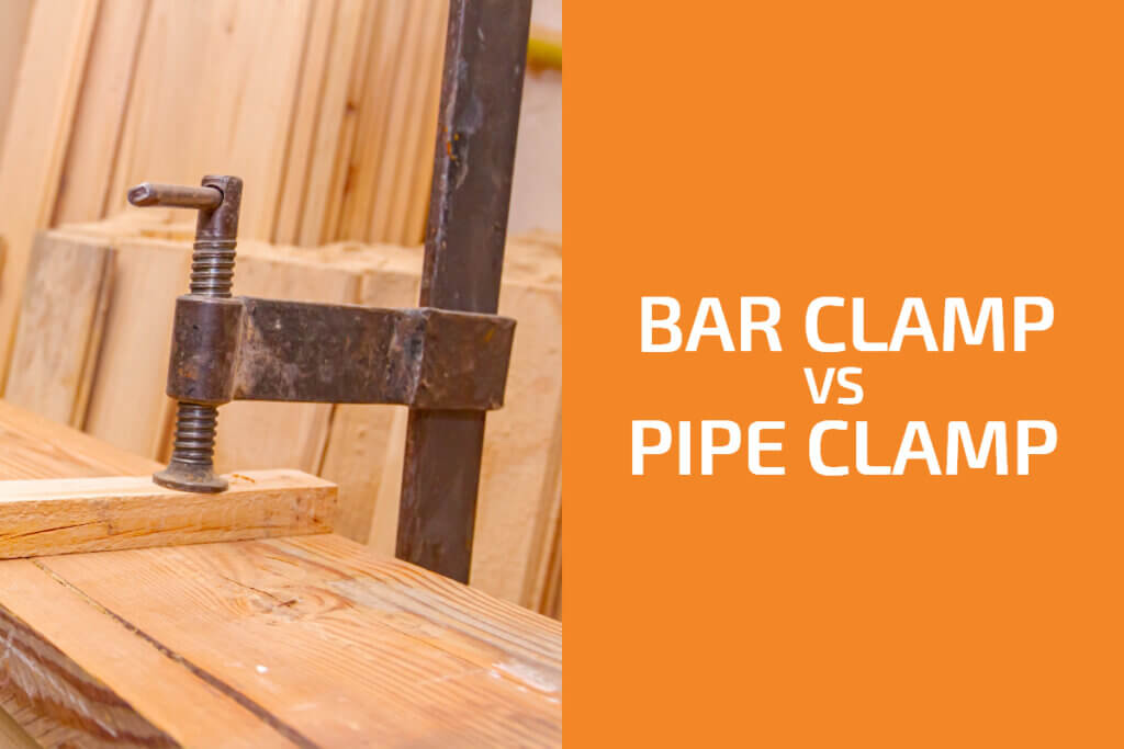 Pipe Clamp vs. Bar Clamp: Which to Use? - Handyman's World
