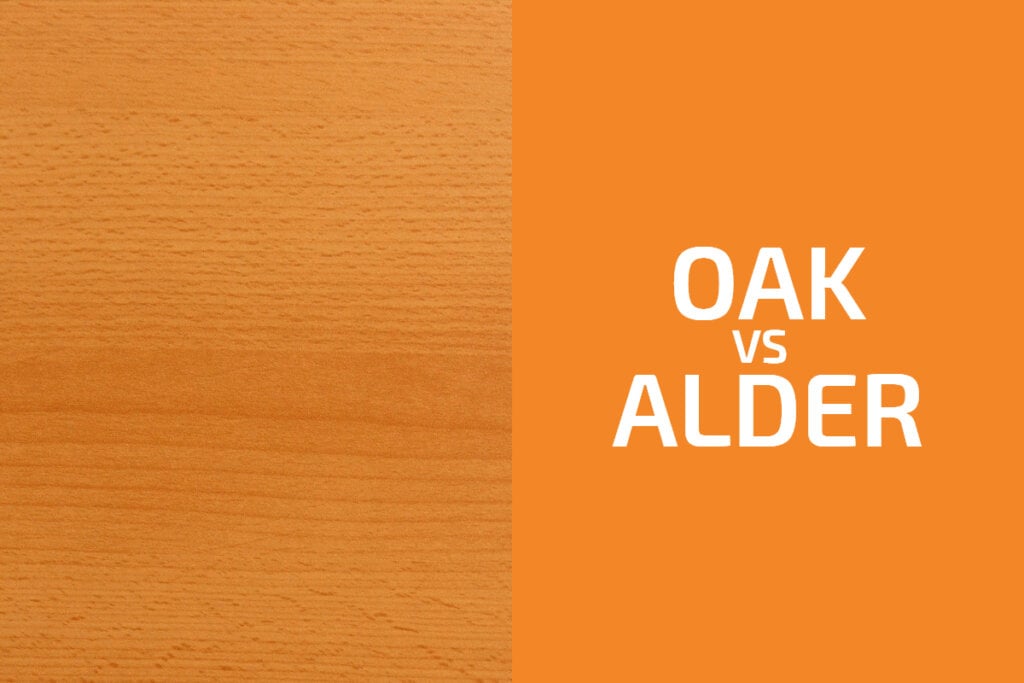 Oak vs. Alder: Which One to Use? - Handyman's World